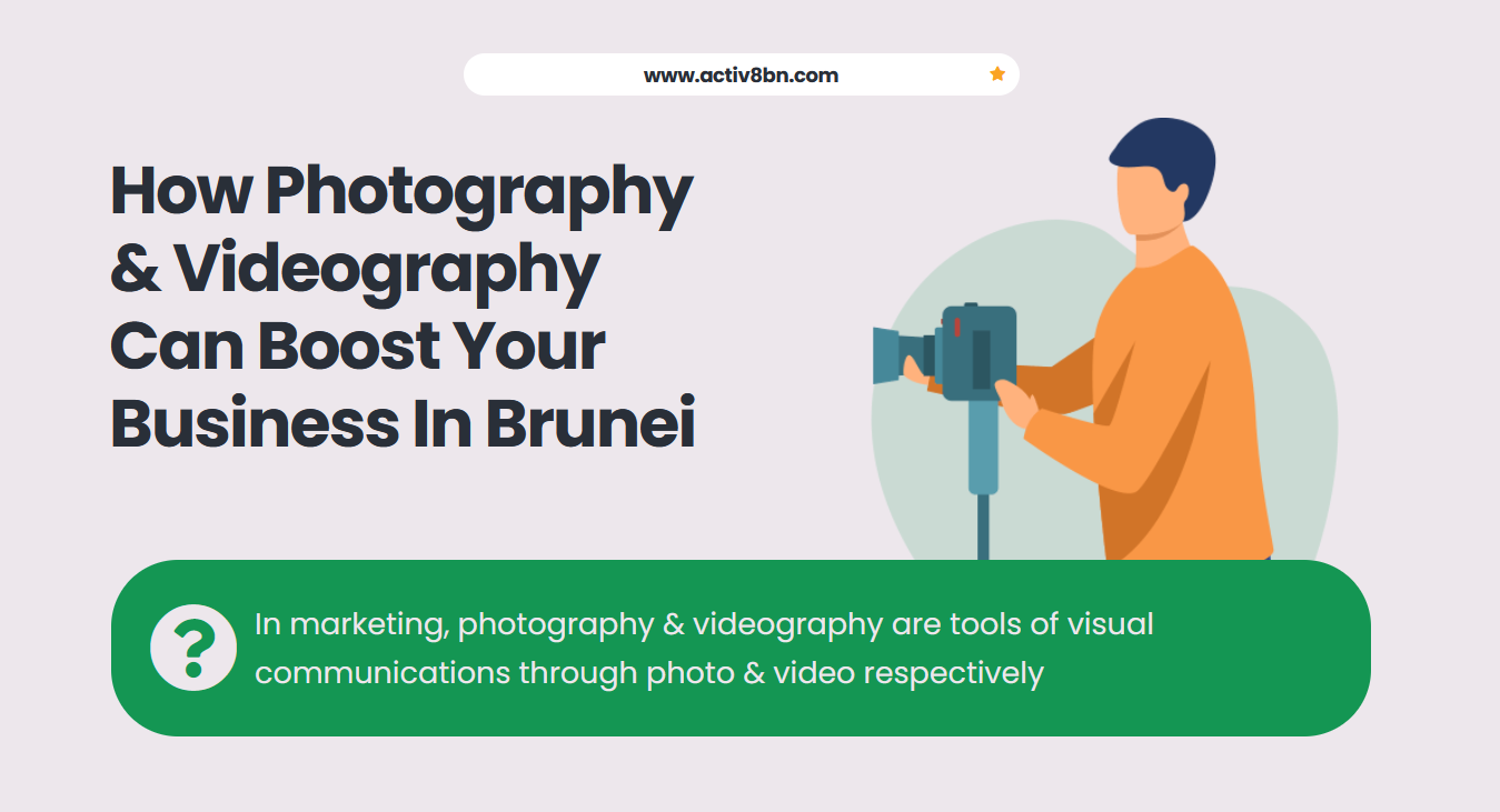 Photography & Videography Services in Brunei
